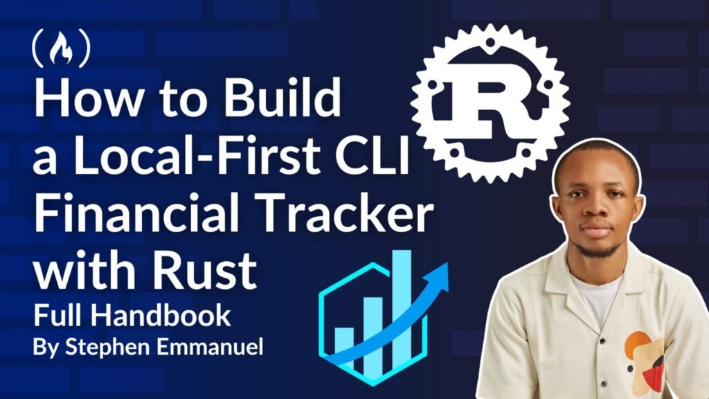 How to Build a Local-First CLI Financial Tracker with Rust [Full ...